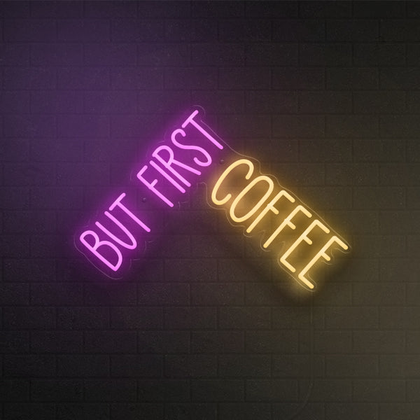 But First Coffee Neon Signage – Scribble - LED Neon signage